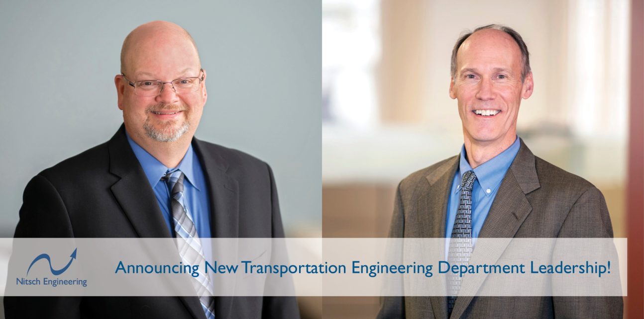 Announcing New Transportation Engineering Department Leadership - Nitsch Engineering